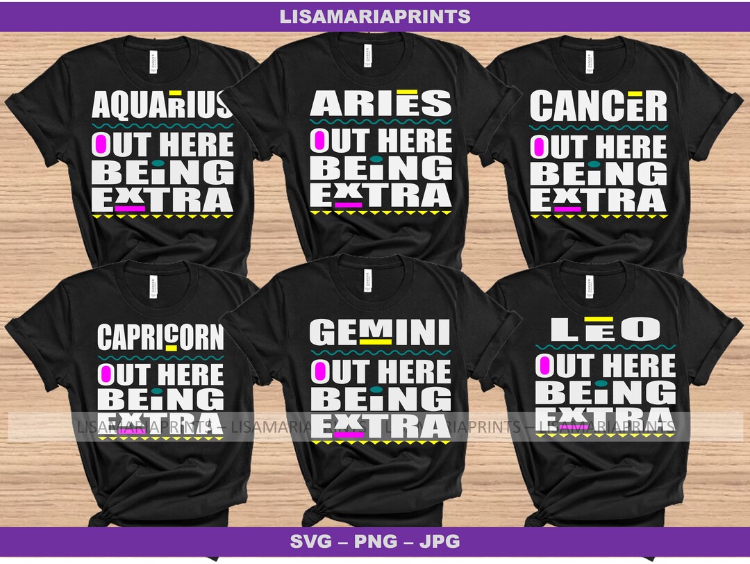Zodiac Bundle - Out Here Being Extra - All Signs Included - SVG - PNG ...