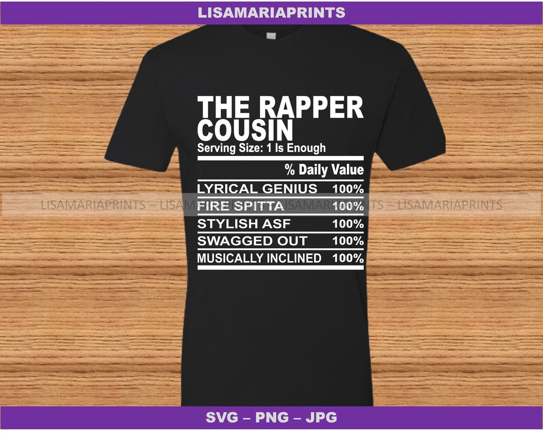 The Rapper Cousin Nutrition Facts SVG JPG PNG Instant - Etsy