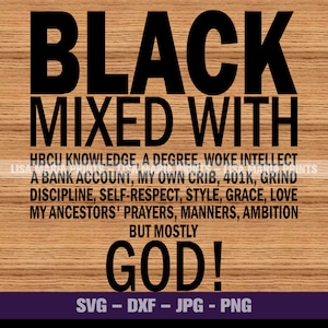 Black Mixed With God SVG - Instant Digital Download - No Physical ...