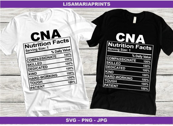 CNA Nutrition Facts SVG PNG Jpeg Instant Download No - Etsy