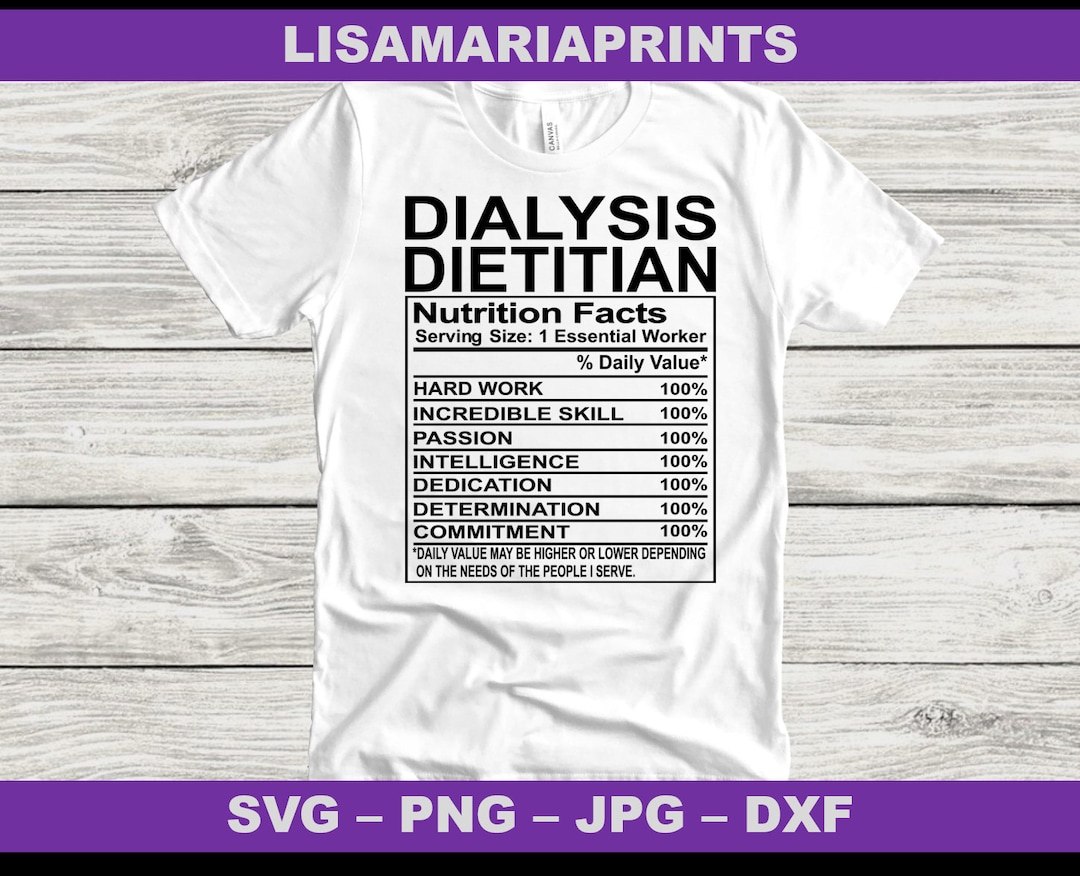 Dialysis Dietitian Nutrition Facts SVG JPG Png Dxf - Instant Digital ...