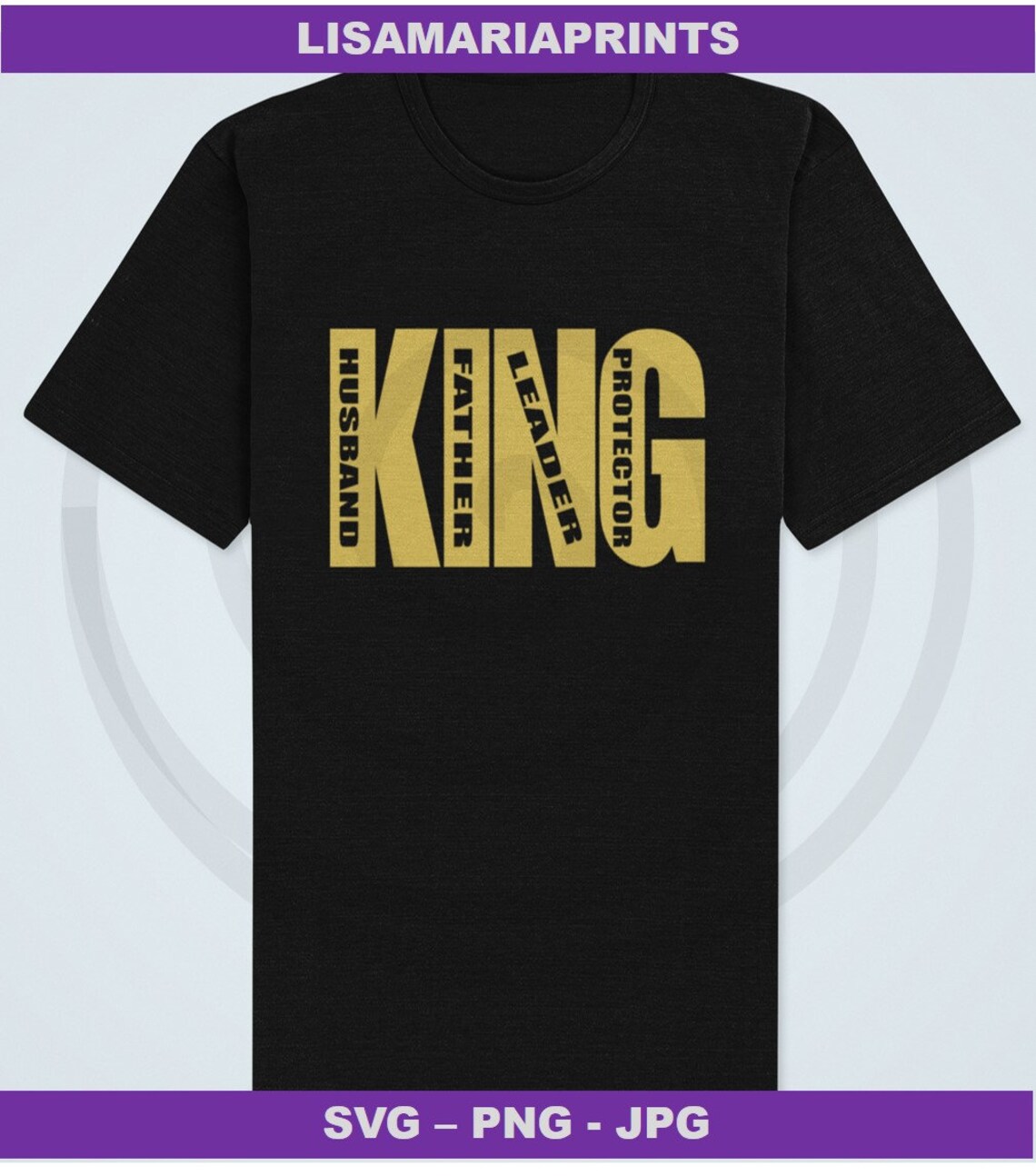 King Husband Father Leader Protector SVG PNG Instant Digital | Etsy