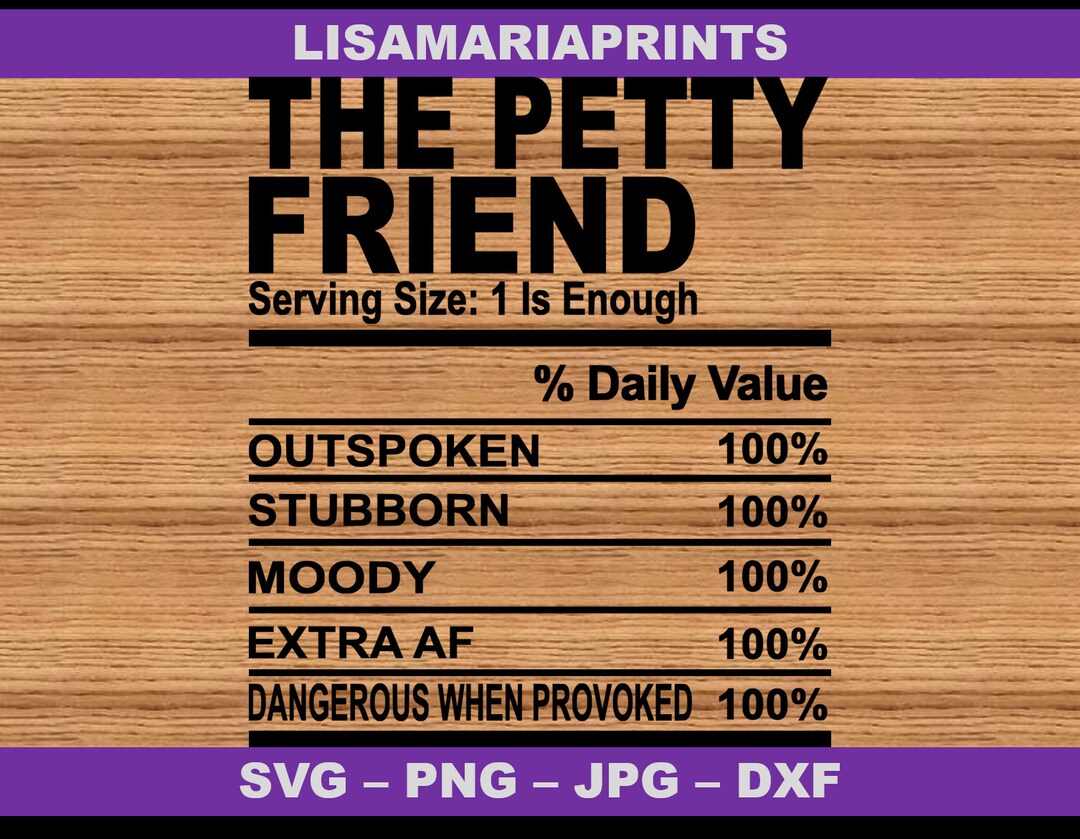 The Petty Friend Nutrition Facts SVG JPG PNG - Instant Digital Download ...