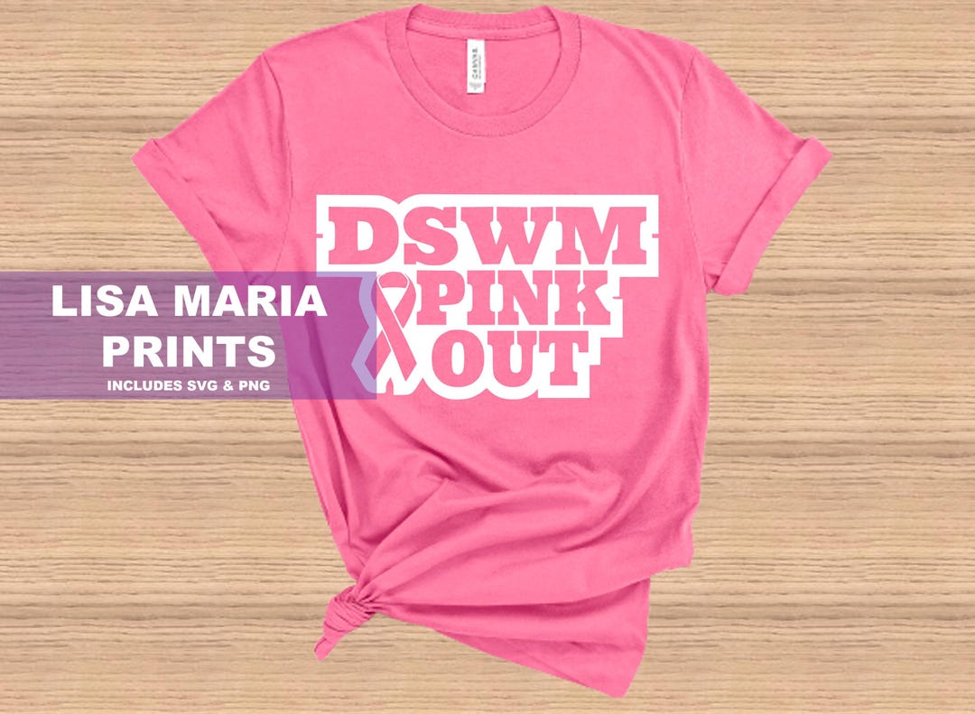 DSWM Pink Out - Breast Cancer Awareness -- SVG, PNG Digital Download ...