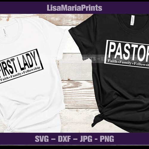 Pastor First Lady Faith Family Fellowship SVG PNG JPG - Etsy