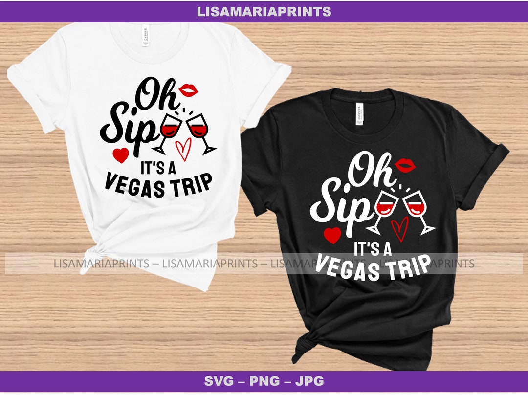 Vegas Trip Design SVG PNG JPG for Sublimation Print on Demand ...