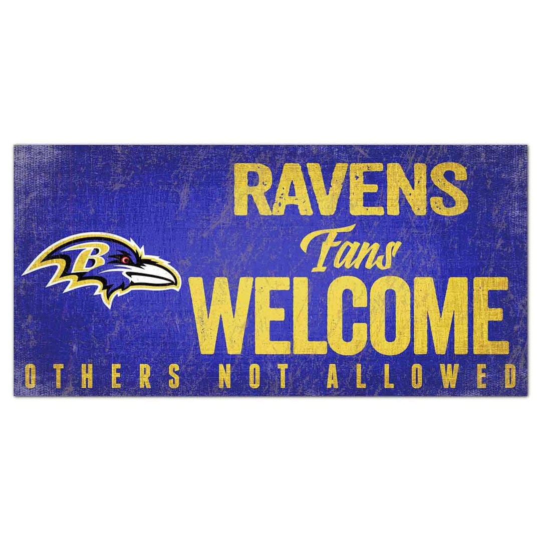 Baltimore Ravens Fans Welcome Sign - Officially Licensed Product W ...