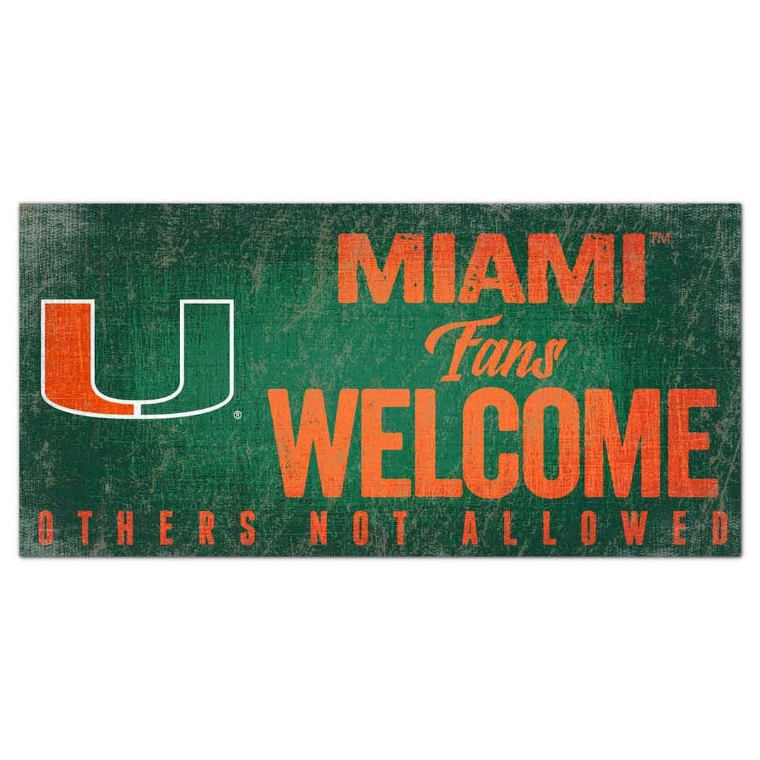 Miami Hurricanes Fans Welcome Sign - Officially Licensed Product W ...