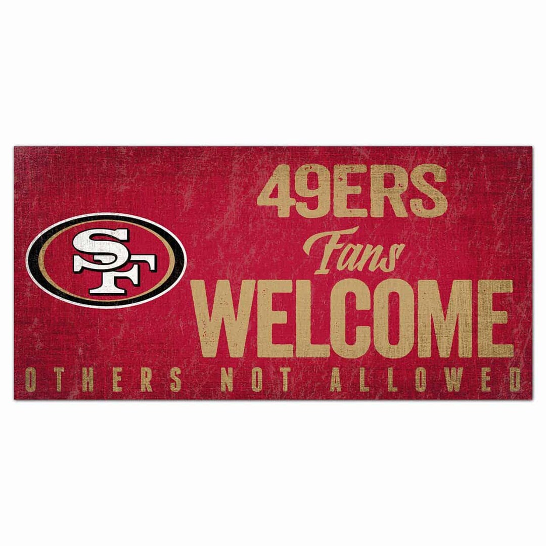 49ers Fans Welcome Sign - Officially Licensed Product W/hologram - Etsy