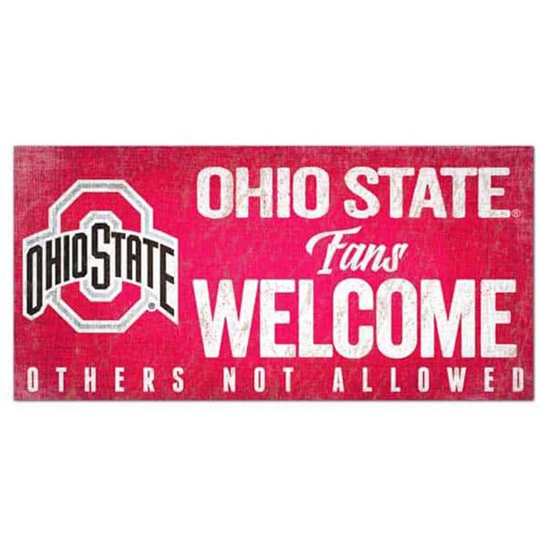 Ohio State Sign - Fans Welcome - Officially Licensed Product W/hologram ...
