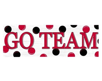 Go Team Go Sign - Etsy