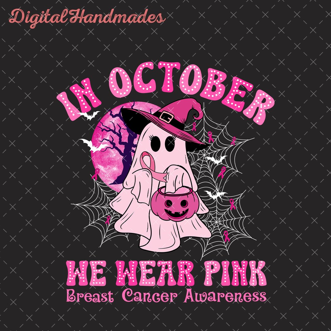 In October We Wear Pink Png, Pink Ghost Breast Cancer Halloween Png ...