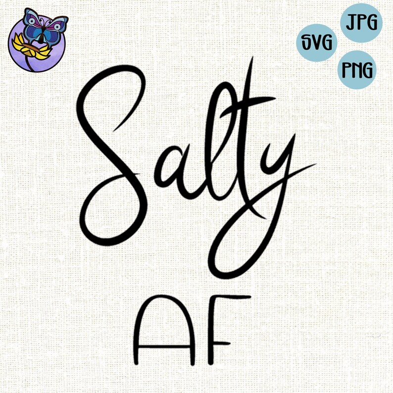 Salty AF Digital File - Etsy
