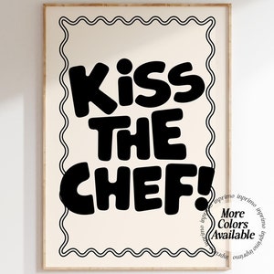 Kiss the Chef Print, Kitchen Wall Art, Couple Apartment Wall Art, Kiss ...