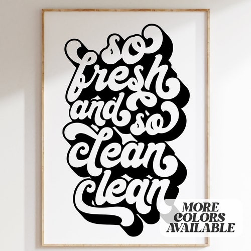 So Fresh and so Clean Clean Funky Wall Art Sign Trendy Wall - Etsy