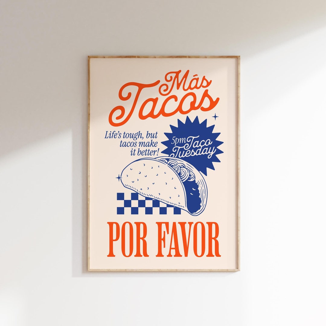 Taco Tuesday Poster, Retro Kitchen Wall Art, Taco Art Print, More Tacos ...