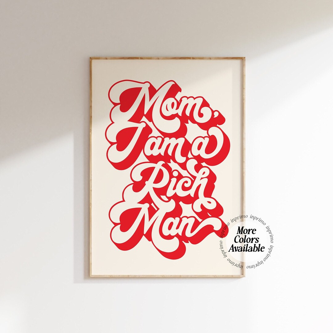 Mom I Am A Rich Man Poster Entrepreneur Art Print Feminist Poster ...