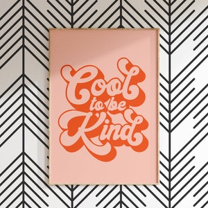 Cool to Be Kind, Printable Wall Art, 70s Art Print, 70s Poster, Wall ...
