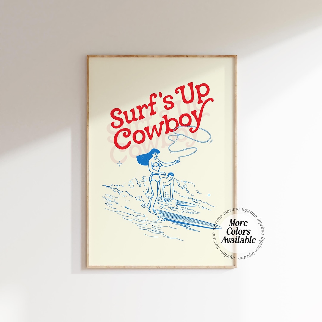 Surfs up Cowboy Print | Surfing Poster Vintage, Surfs up Poster, Retro ...