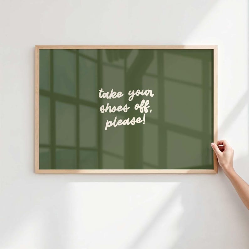 Take Your Shoes off Sign – hallway & Entryway Handwritten Wall Art ...