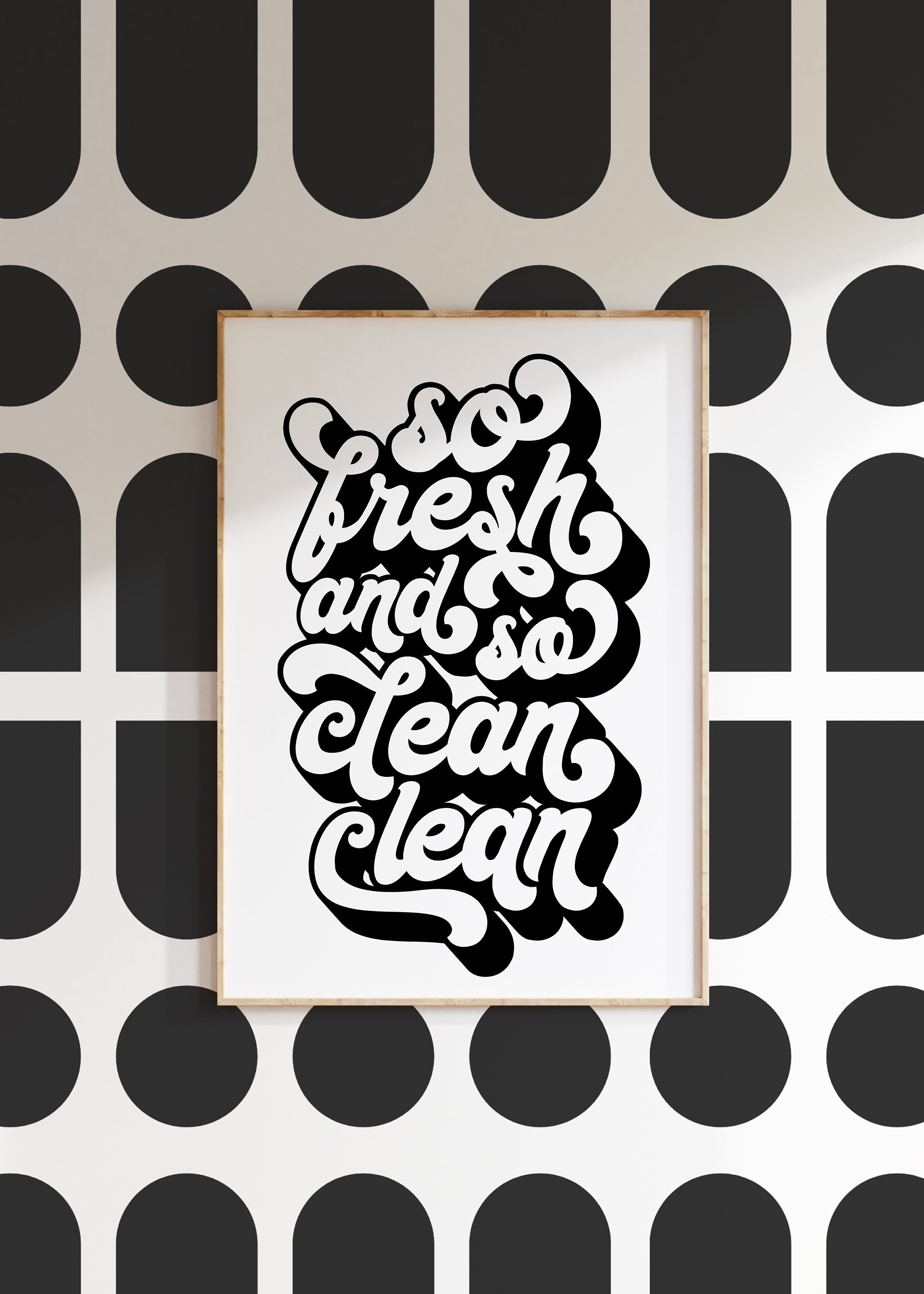 So Fresh and so Clean Clean Funky Wall Art Sign Trendy Wall - Etsy
