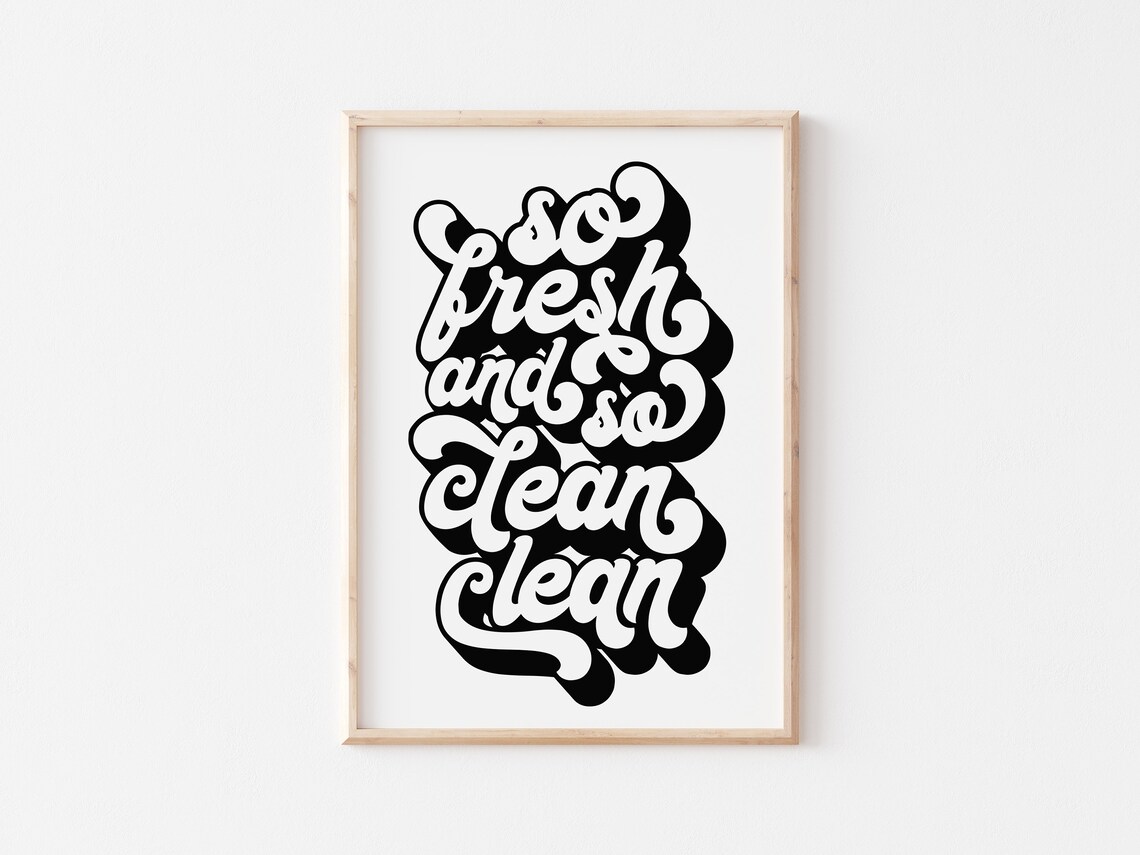So Fresh and so Clean Clean Funky Wall Art Sign Outkast - Etsy