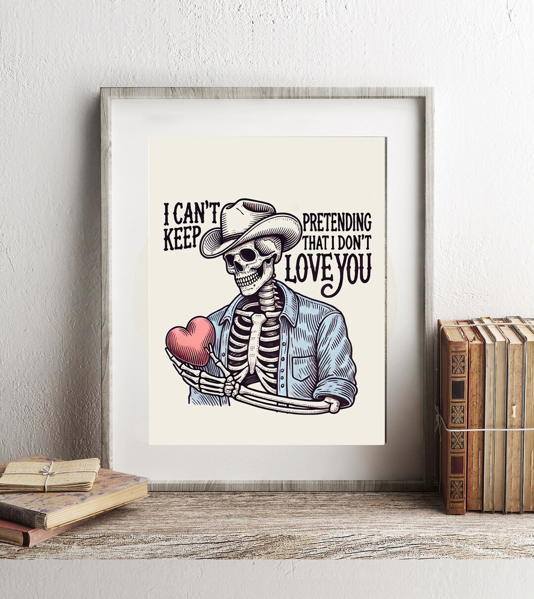 Country Music Skeleton I Can’t Keep Pretending That I Don’t Love You ...