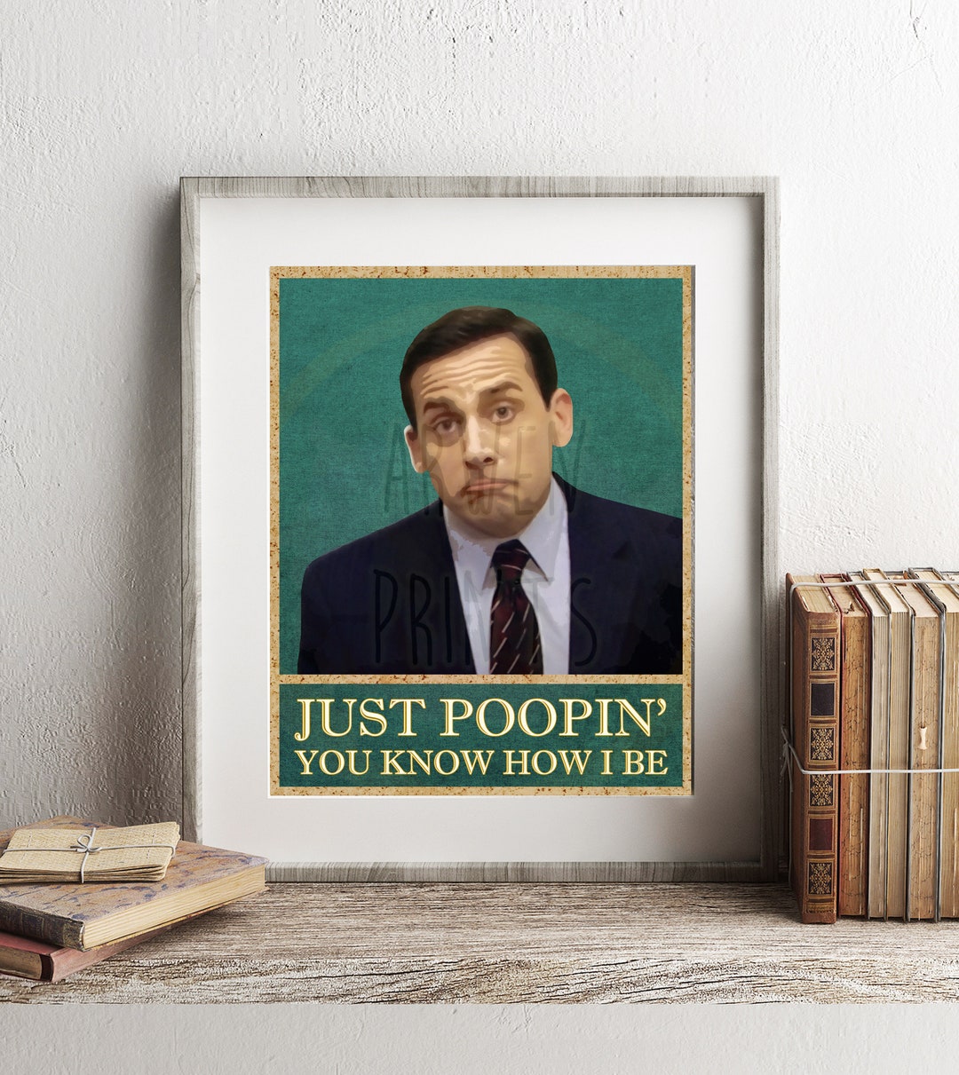 The Office Michael Scott Just Poopin’ You Know How I Be Art Print ...