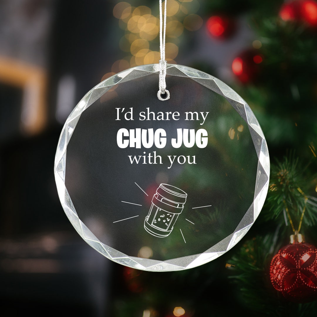 I'd Share My Chug Jug With You Engraved 3 1/4" Round Clear Glass Video ...