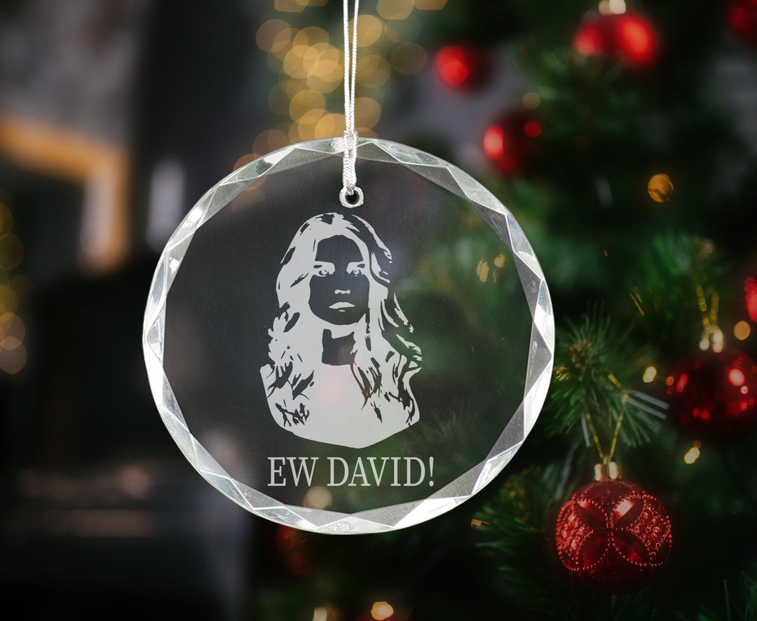 Schitt's Creek Ew David 3.25" Engraved Crystal Christmas Ornament ...