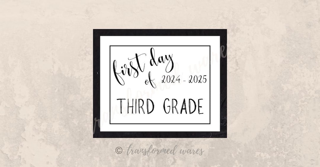First Day of Third Grade Sign Printable First Day of School Back to ...