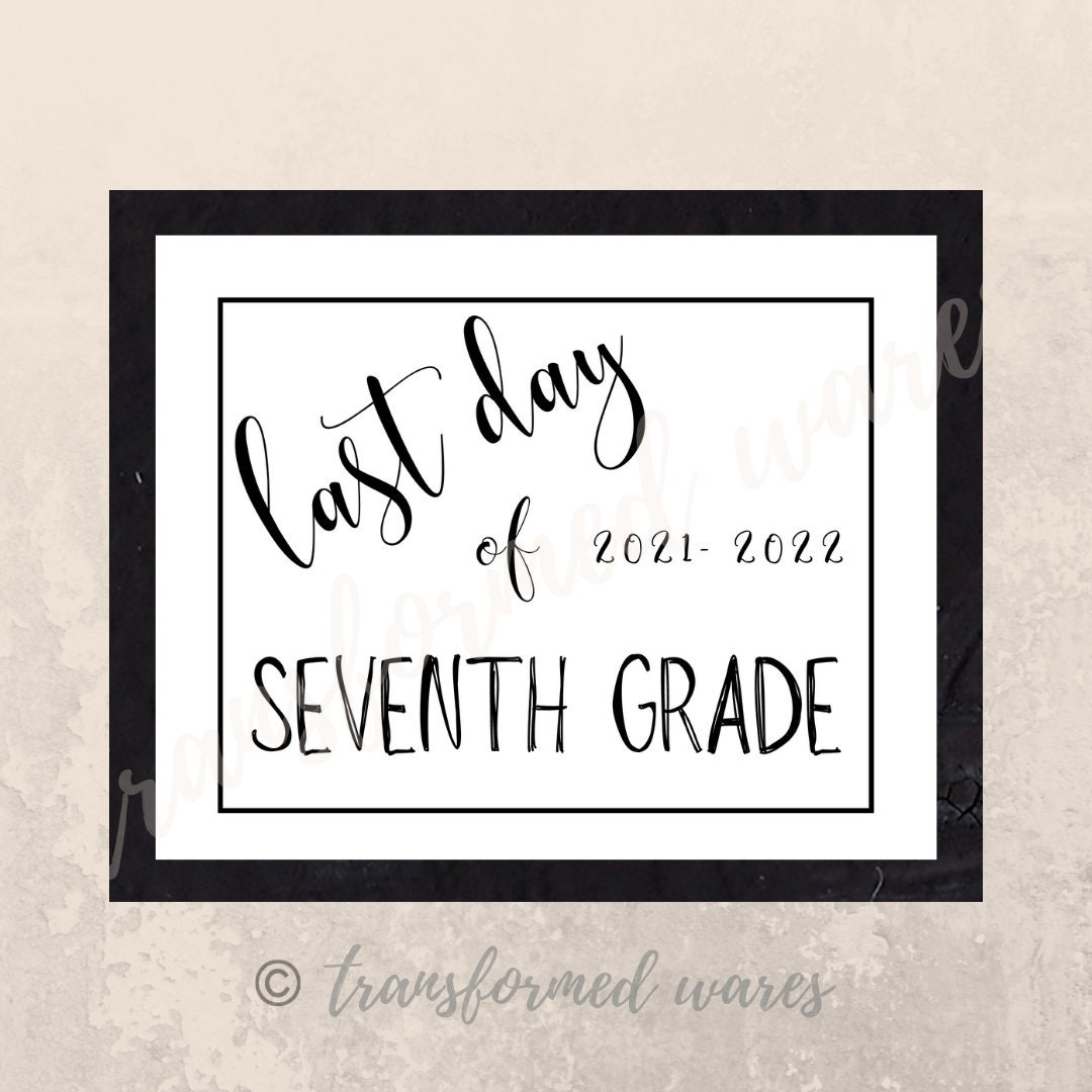 First day of seventh grade sign printable First day of | Etsy