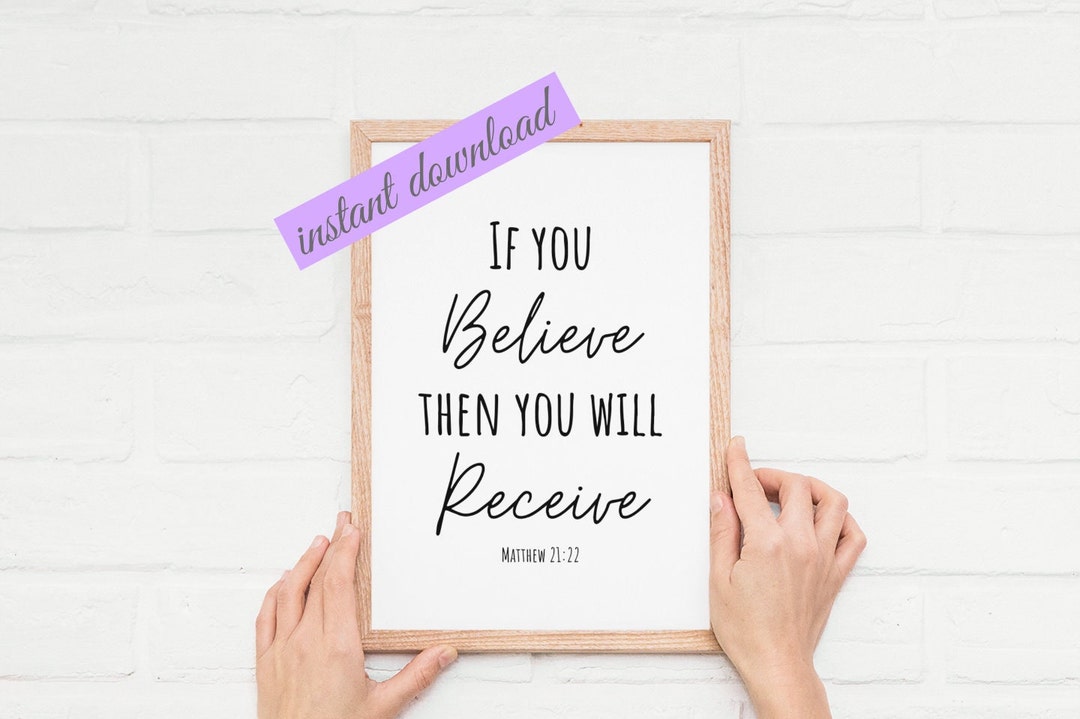 Bible Verse Wall Art, Scripture Wall Art, Matthew 21:22, Bible Verse ...