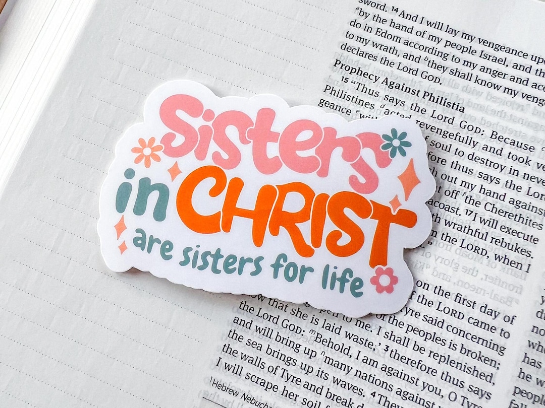 Sisters in Christ Sticker | Bible Stickers | Christian Stickers | God ...