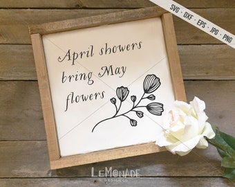 April Showers Bring May Flowers SVG File, Instant Download Cut File for ...