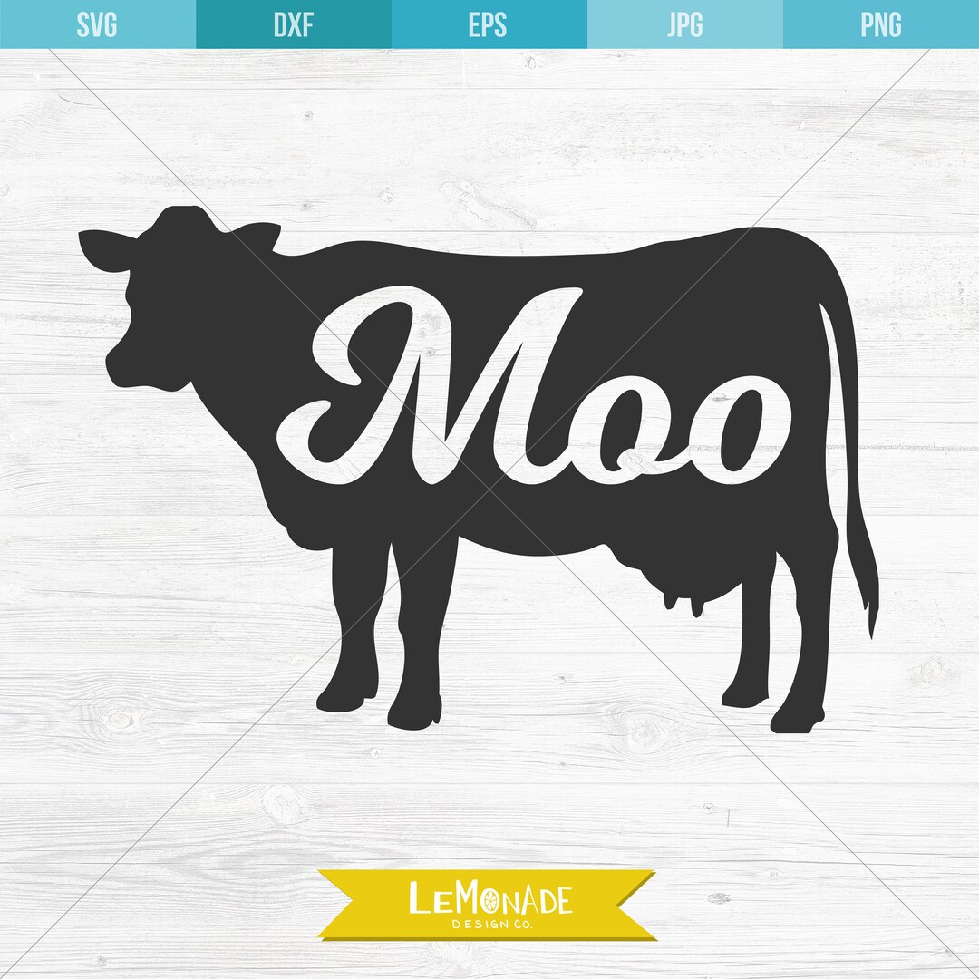 Moo SVG Cutting File - Etsy