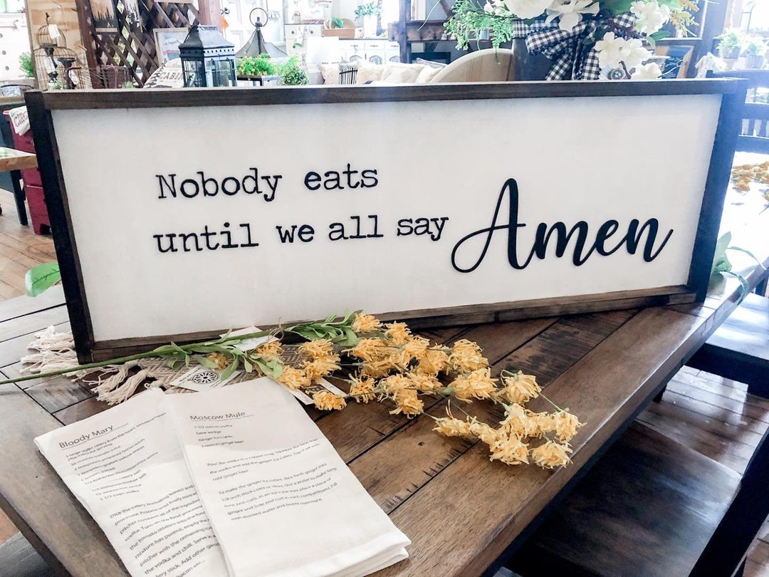 Nadie come hasta que todos digamos Amén letrero de granja enmarcado ...