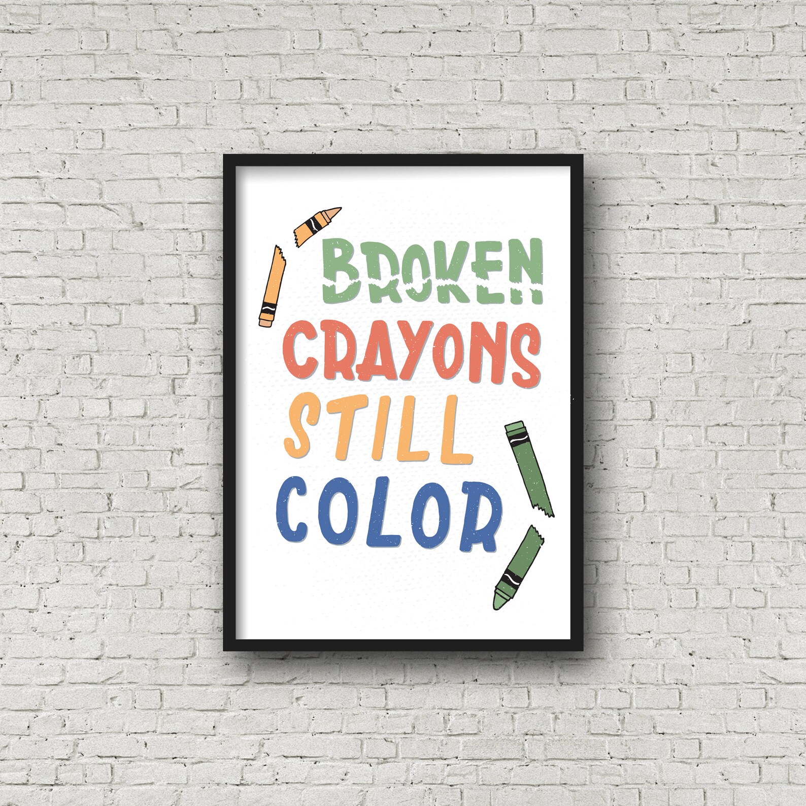 Broken Crayons Still Color, Art Print, Children's Room Decor, Wall Art ...