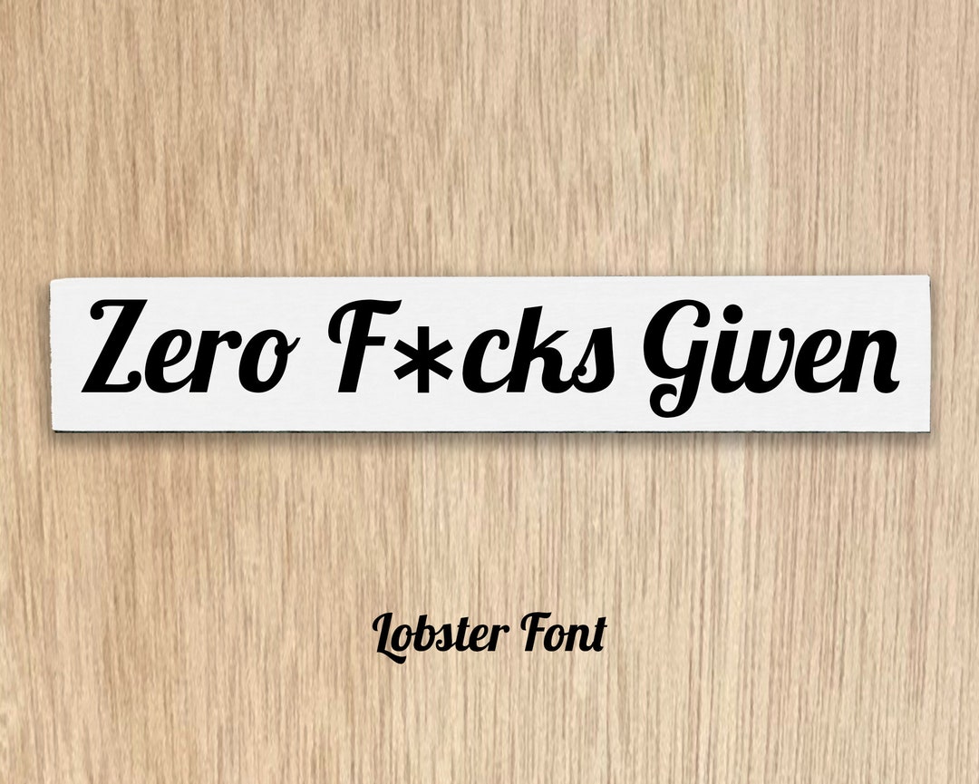 Zero F's Given Sign/ Zero Fucks Given/ Funny Office Decor Sign ...