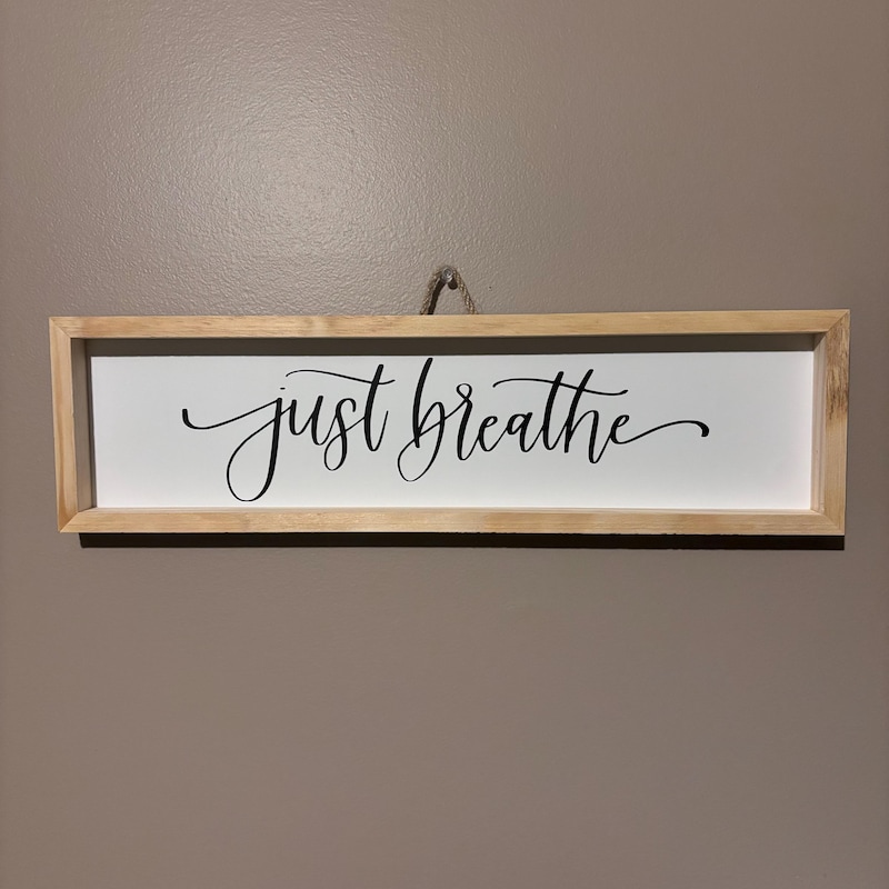 Just Breathe Sign - Etsy
