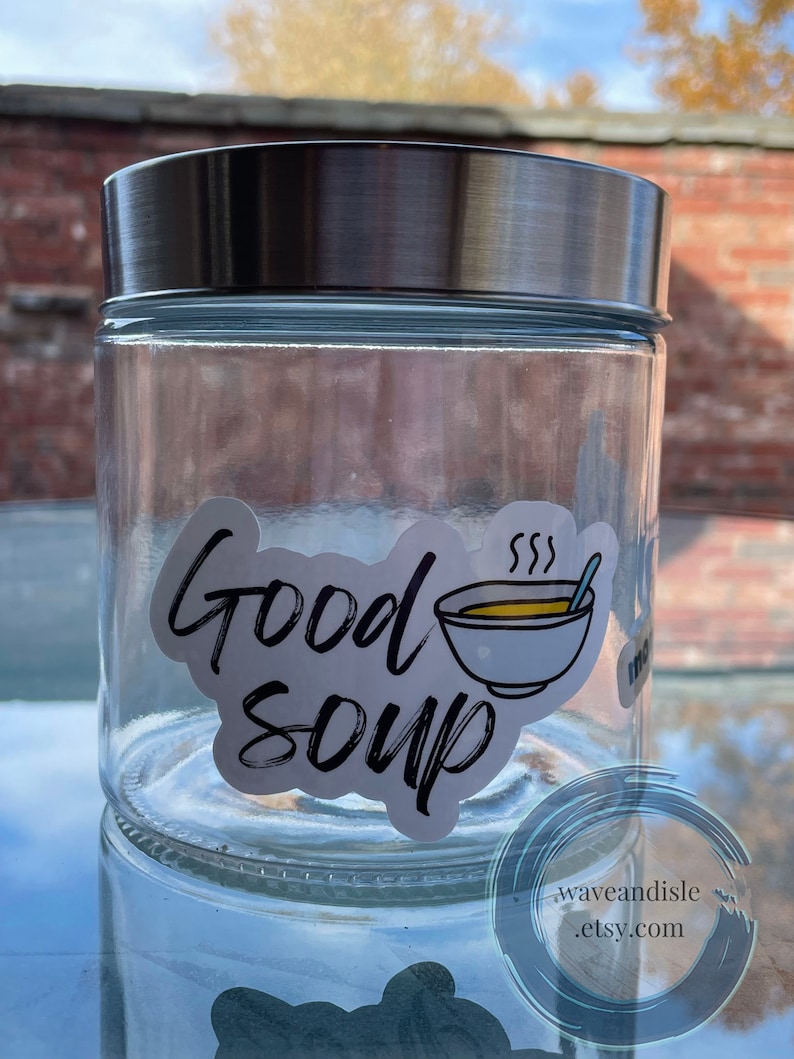 Good Soup Vinyl Sticker // Laptop, Water Bottle, Car Decal // Tiktok ...