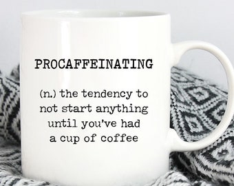 Procaffeinating Mug - Etsy