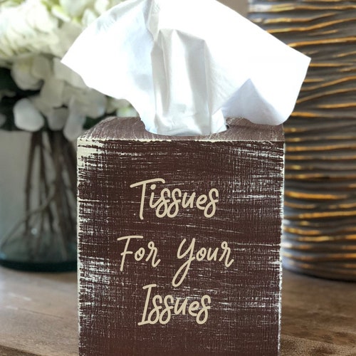 Distressed Tissues for Your Issues Tissue Box Cover | Etsy