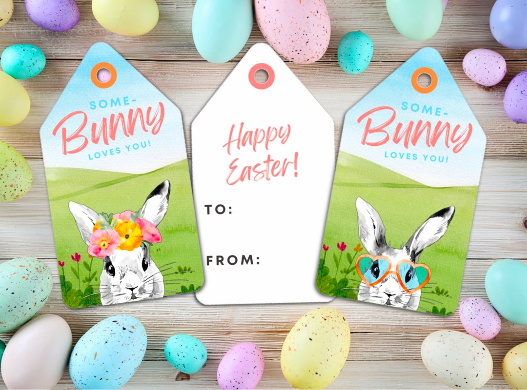 Some Bunny Loves You Gift Tags | Happy Easter, Printable Label for Gift ...