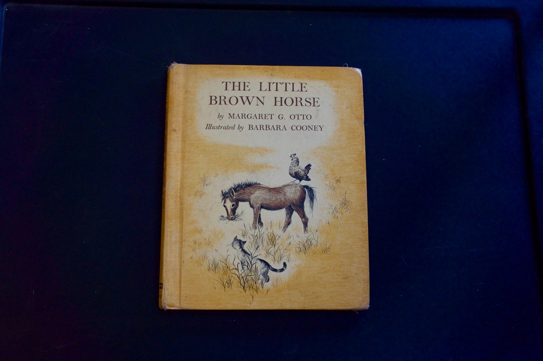 The Little Brown Horse - Margaret G. Otto - Barbara Cooney - Vintage ...
