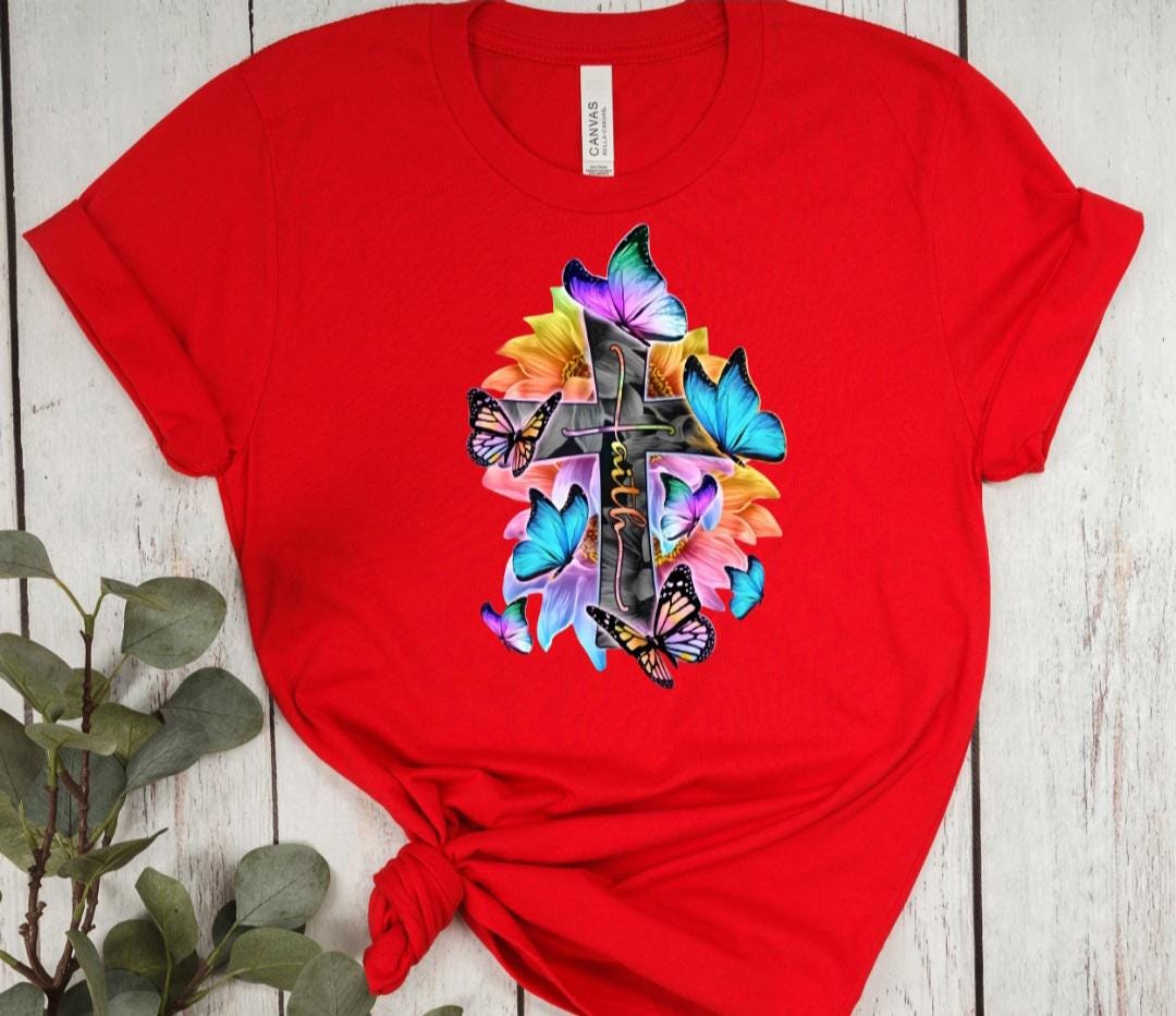 Faith T-shirt With Beautiful Colors & Butterflies Unisex 50/50 Blend ...