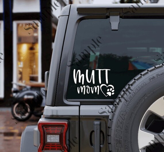 Mutt Mom Vinyl Decal Pets Mutt Dog Decal Home/Laptop/Computer/Truck/Car ...