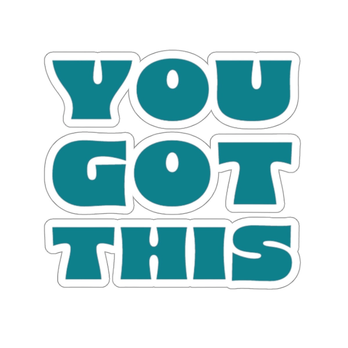 You Got This Sticker - Etsy
