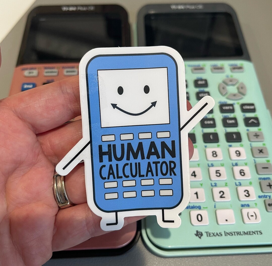 Human Calculator Sticker - Perfect for Math Teachers! - Etsy
