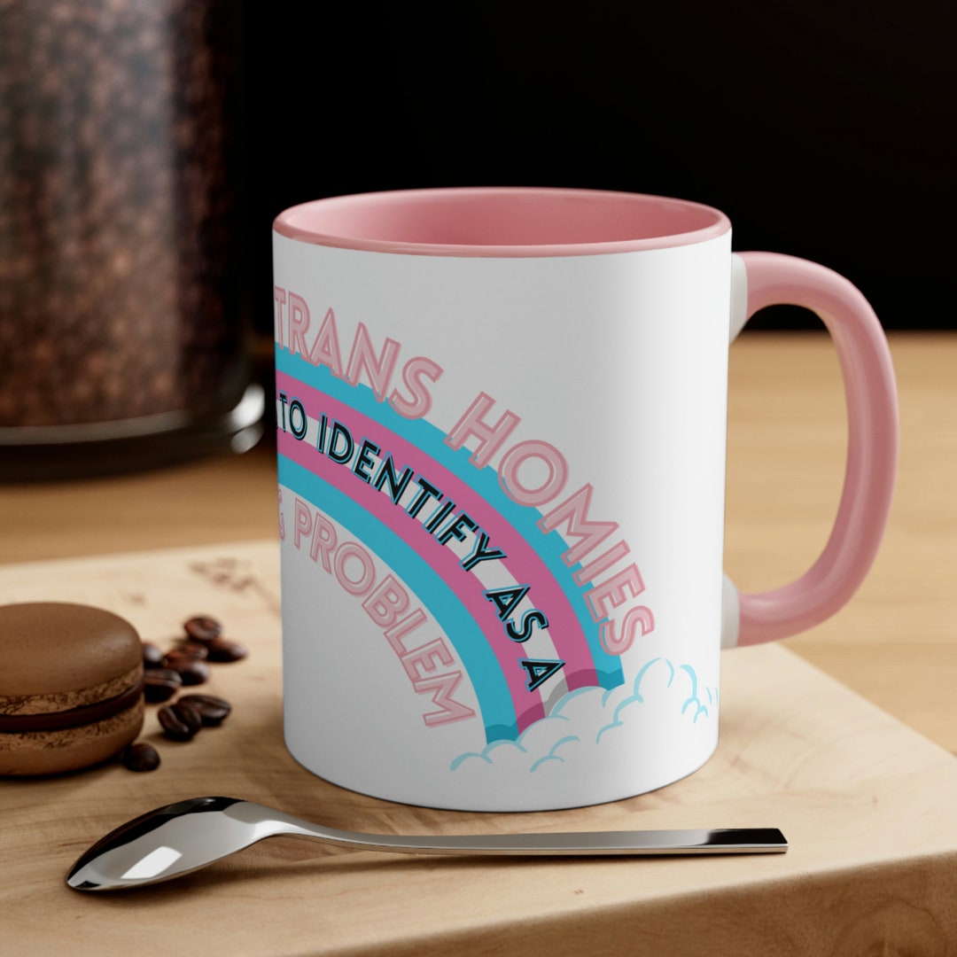 Respect My TRANS Homies Mug, Accent Coffee Mug, 11oz, LGBTQIA Mug - Etsy